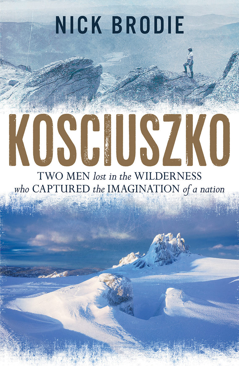 Kosciuszko by Nick Brodie | Goodreads