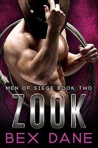 Zook (Men of Siege, #2) by Bex Dane | Goodreads