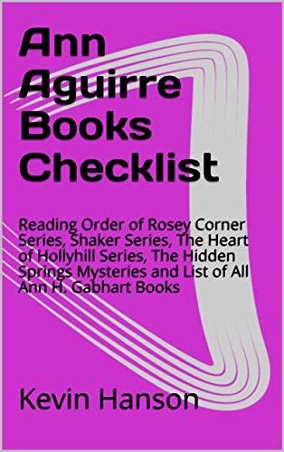 Ann Aguirre Books Checklist: Reading Order of Rosey Corner Series ...