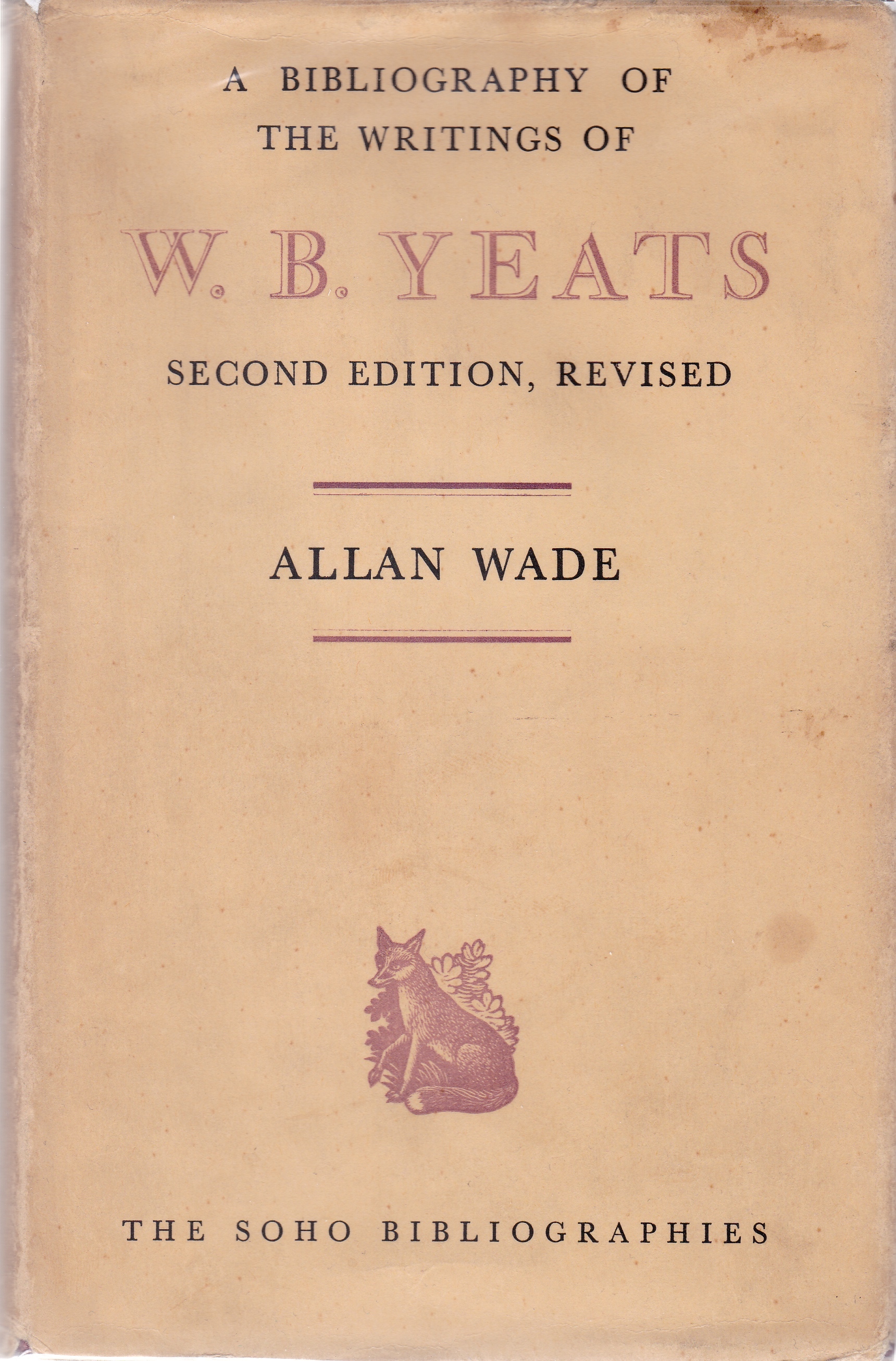 A Bibliography of the Writings of W. B. Yeats by Allan Wade | Goodreads