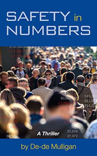 Safety in Numbers by De-de Mulligan | Goodreads