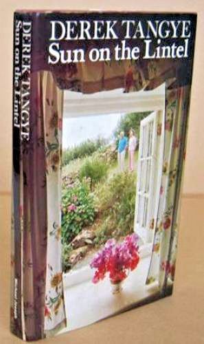 Sun on the Lintel by Derek Tangye | Goodreads