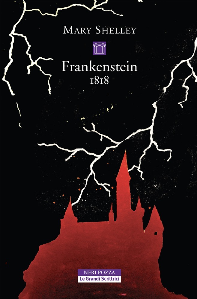 Frankenstein 1818 by Mary Wollstonecraft Shelley | Goodreads