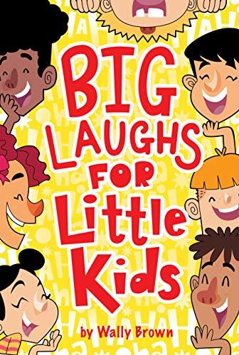Big Laughs For Little Kids: Joke Book for kindergarten and Beginner ...
