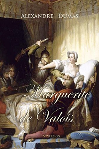 Marguerite de Valois by Alexandre Dumas | Goodreads