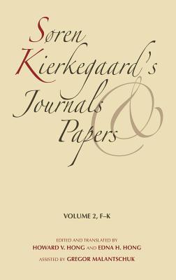 Soren Kierkegaard's Journals and Papers, Vol. 2: F-K by Søren ...