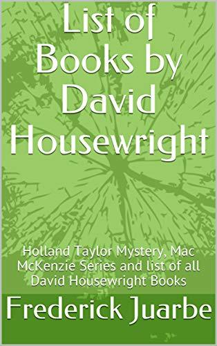 List of Books by David Housewright: Holland Taylor Mystery, Mac ...