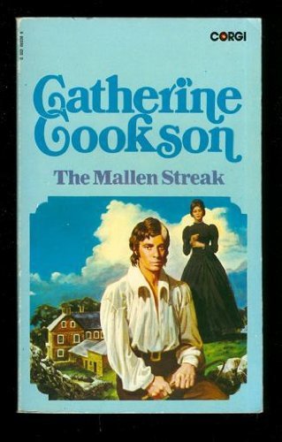 Mallen Streak by Catherine Cookson | Goodreads