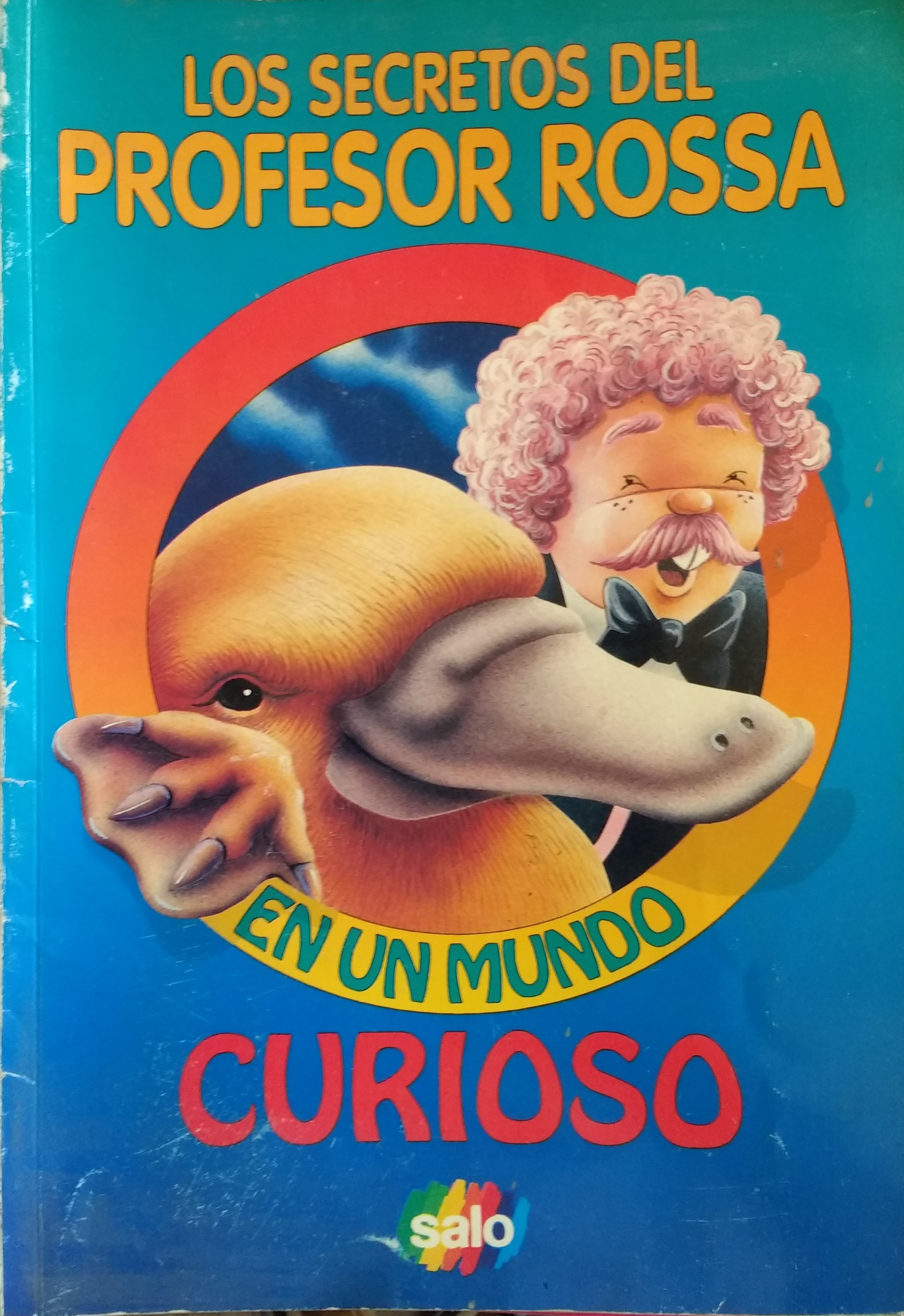 Los Secretos del Profesor Rossa en un mundo curioso by Ivan Arenas | Goodreads