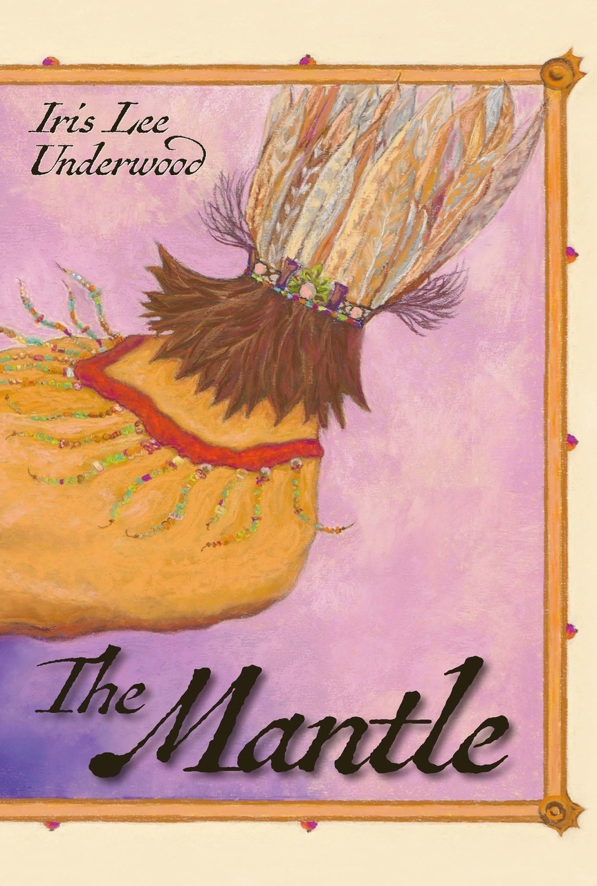 The Mantle by Iris Lee Underwood | Goodreads