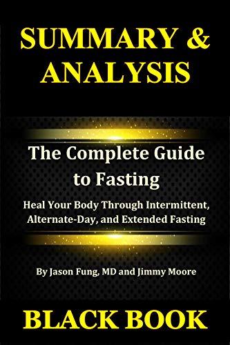Summary & Analysis: The Complete Guide to Fasting By Jason Fung MD,and ...