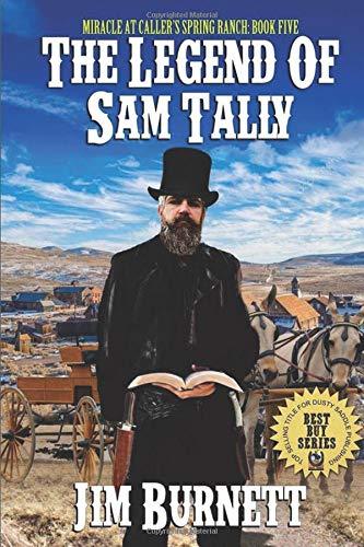 The Legend of Sam Tally by Jim Burnett | Goodreads
