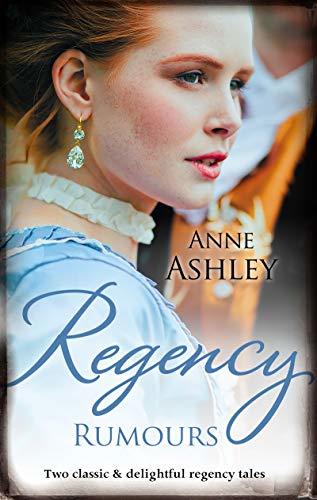 Regency Rumours by Anne Ashley | Goodreads