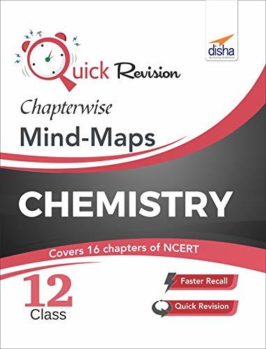 Quick Revision Chapterwise Mind-Maps class 12 Chemistry by Disha ...