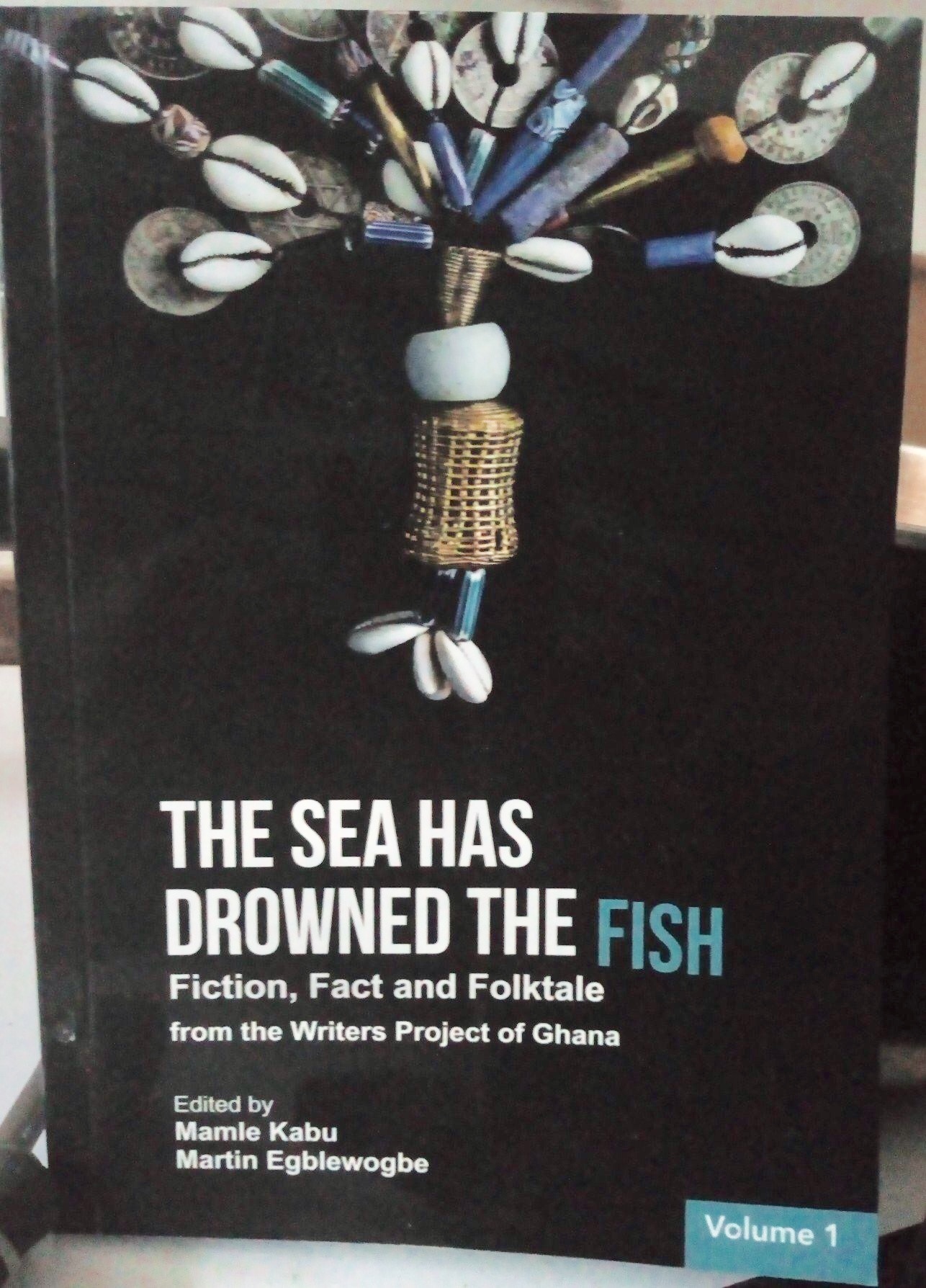 The Sea Has Drowned The Fish: Fiction, Fact and Folktale from Writers ...