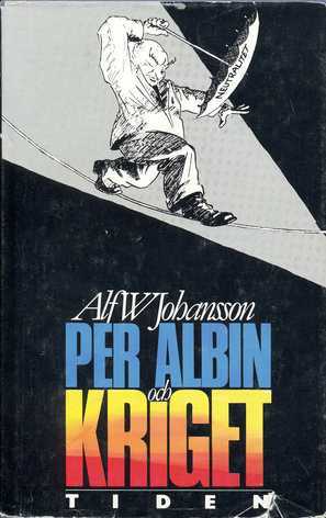 Per Albin och kriget : Samlingsregeringen och utrikespolitiken under ...