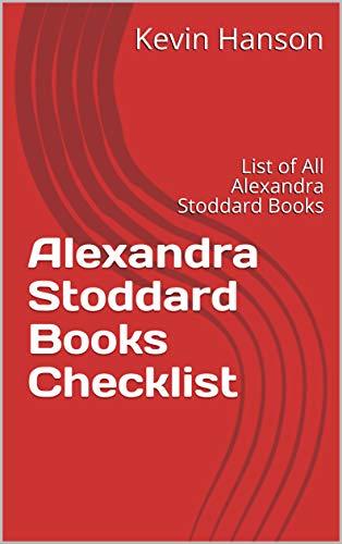 Alexandra Stoddard Books Checklist: List of All Alexandra Stoddard ...