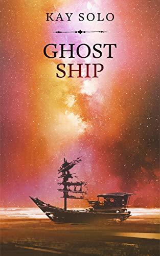 Ghost Ship: A Ghost Walk Novella by Kay Solo | Goodreads