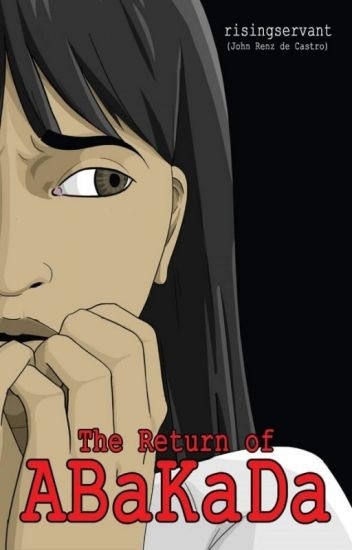 The Return of ABaKaDa by John Renz de Castro | Goodreads