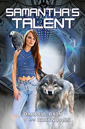 Samantha's Talent by Darrell Bain | Goodreads