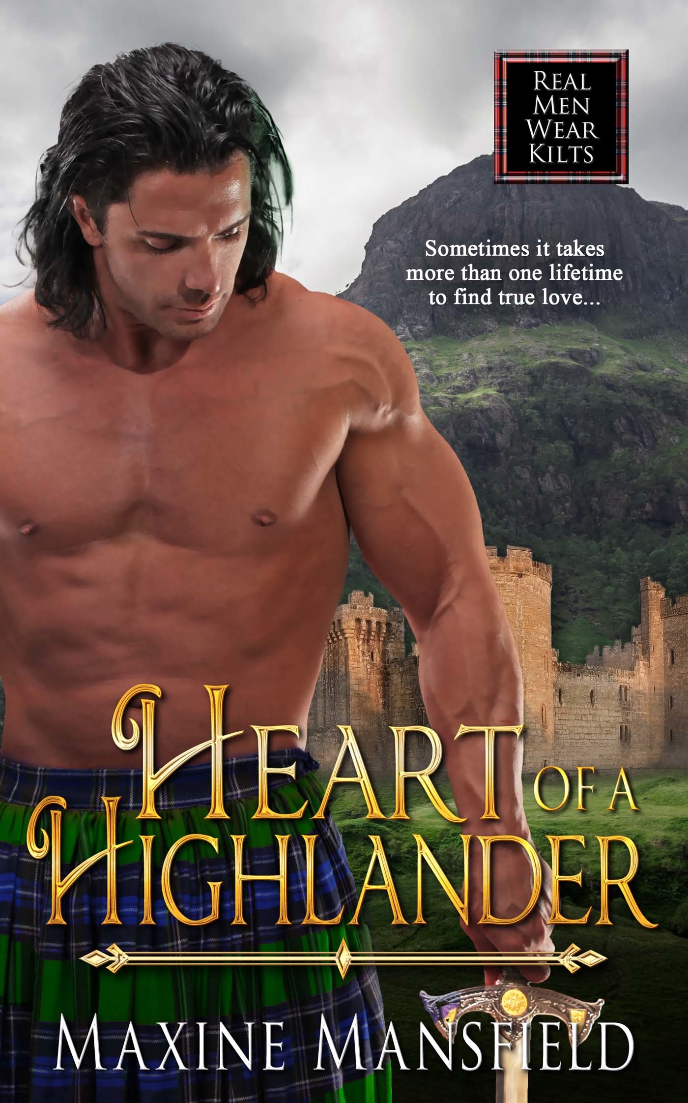 Heart of a Highlander (Real Men Wear Kilts) by Maxine Mansfield | Goodreads
