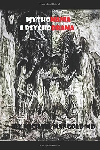 Mythomania: A Psychodrama (Bridges) by Michael Mangold | Goodreads
