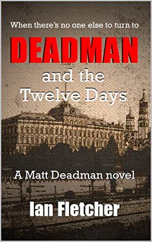 Deadman and the Twelve Days by Ian Fletcher | Goodreads