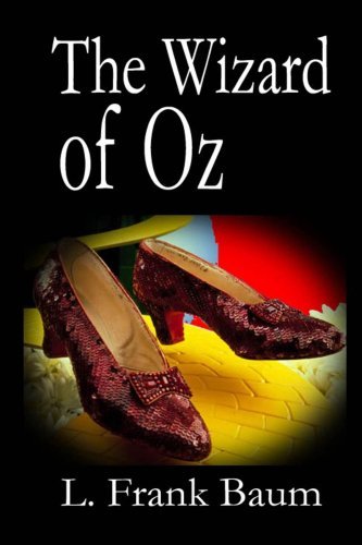 The Wizard of Oz by L. Frank Baum | Goodreads