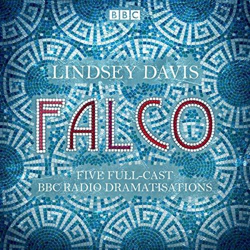 Falco: The Complete BBC Radio Collection: Five Full-Cast Dramatisations ...
