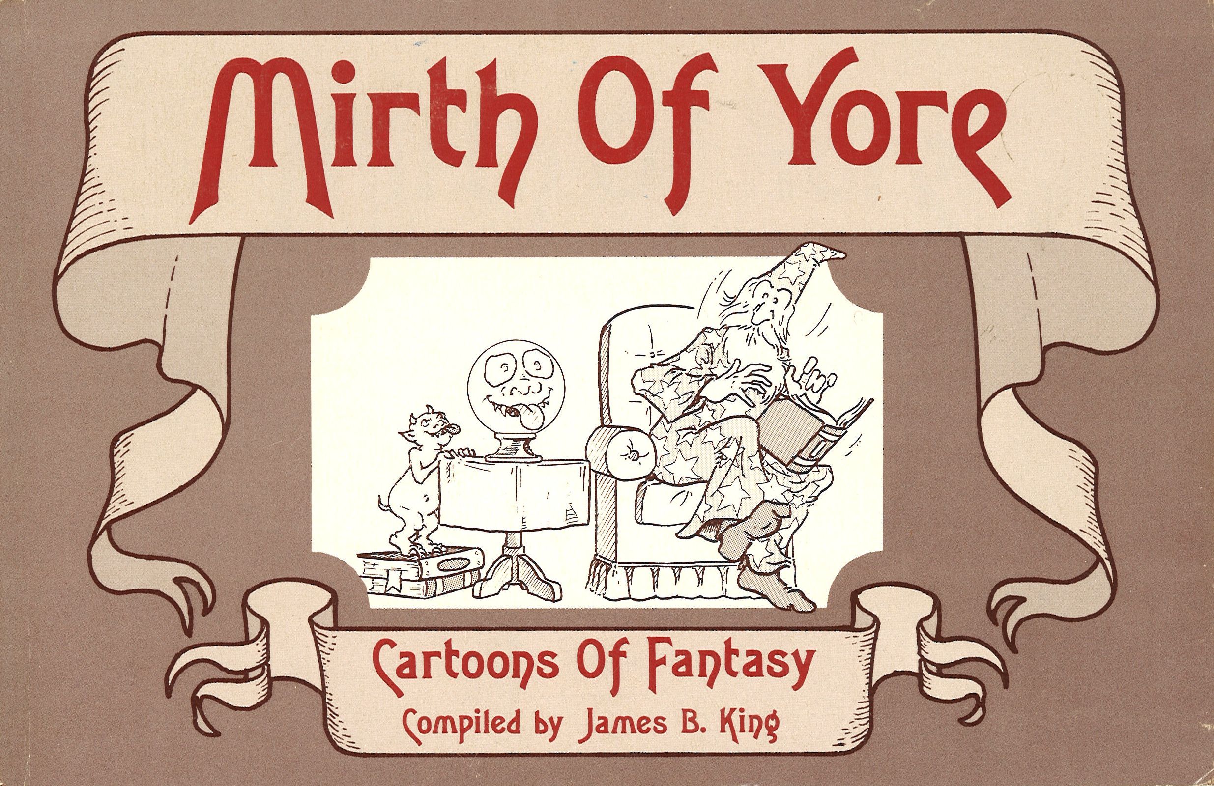 Mirth of Yore: Cartoons of Fantasy by James B. King | Goodreads