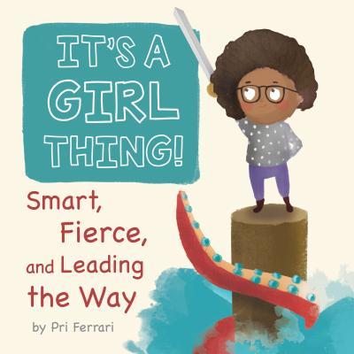 It's a Girl Thing! by Pri Ferrari | Goodreads