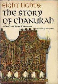 Eight Lights: The Story of Chanukah by William F. Rosenblum | Goodreads