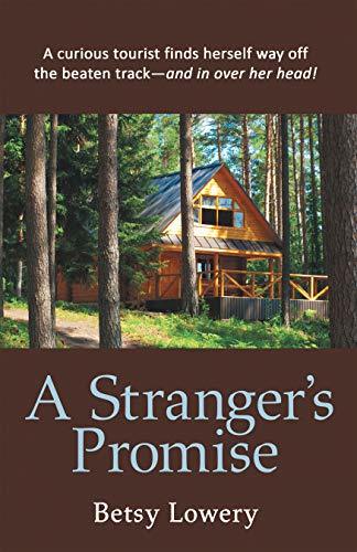 A Stranger’s Promise by Betsy Lowery | Goodreads