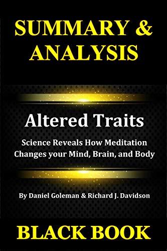 Summary & Analysis: Altered Traits By Daniel Goleman and Richard J ...