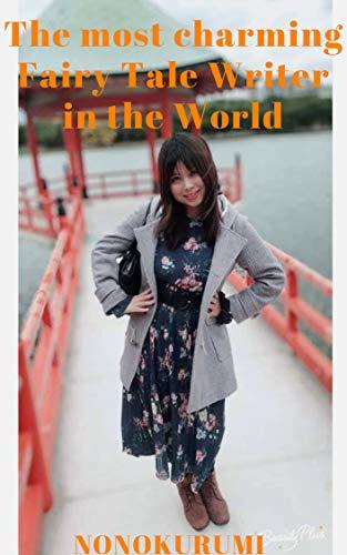The most charming fairy tale writer in the world by Nonokurumi | Goodreads