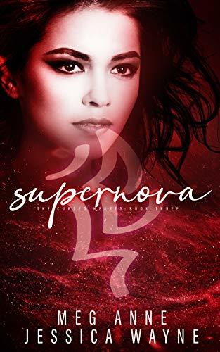 Supernova (Cursed Hearts #3) by Meg Anne | Goodreads
