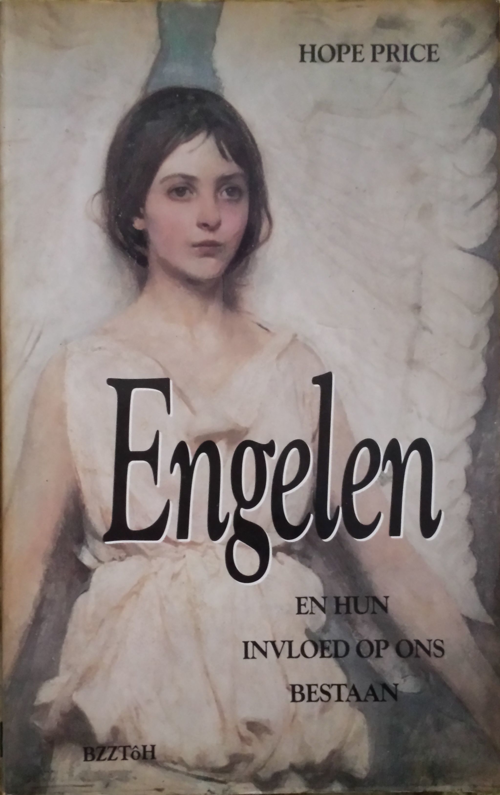 Engelen en hun invloed op ons bestaan by Hope Price | Goodreads