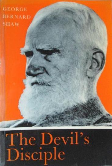 The Devil's Disciple by George Bernard Shaw | Goodreads