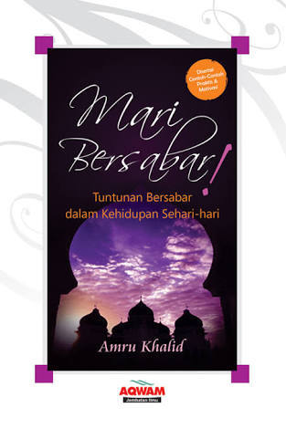 Mari Bersabar! by Amru Khalid | Goodreads