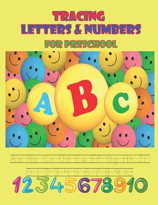 Tracing Letters & Numbers For Preschool: Letters and Numbers Tracing ...