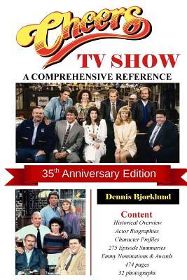 Cheers TV Show: A Comprehensive Reference: 35th Anniversary Edition by ...