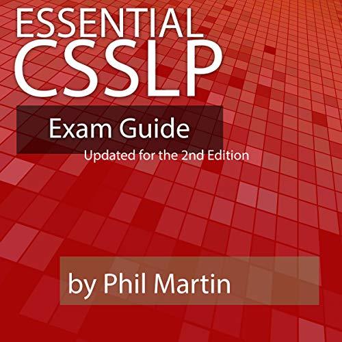 Essential CSSLP Exam Guide: Updated for the 2nd Edition by Phil Martin ...