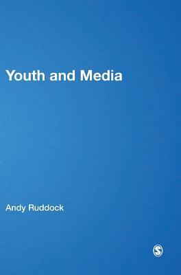 Youth and Media by Andy Ruddock | Goodreads