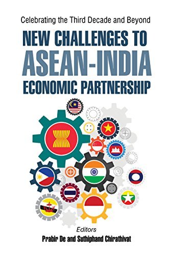 Celebrating the Third Decade and Beyond: New Challenges to ASEAN-India ...