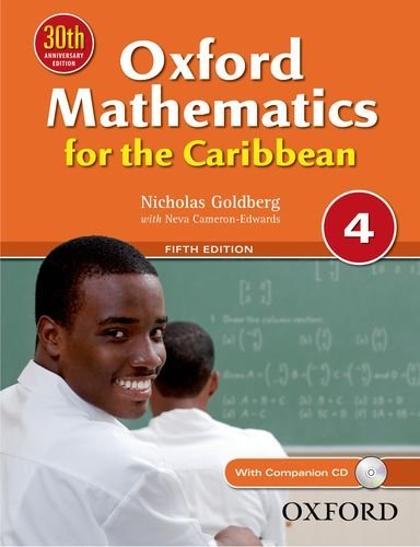 Oxford Mathematics for the Caribbean 4 by Nick Goldberg | Goodreads