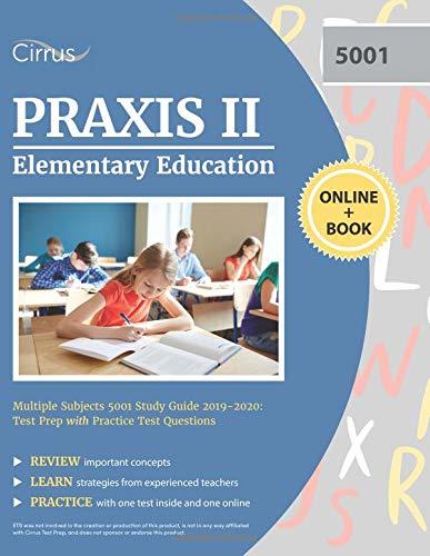 Praxis II Elementary Education Multiple Subjects 5001 Study Guide 2019 ...