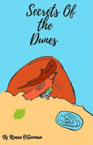 Secrects Of the Dunes by Ronan O'Gorman | Goodreads