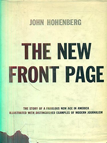 The New Front Page by John Hohenberg | Goodreads