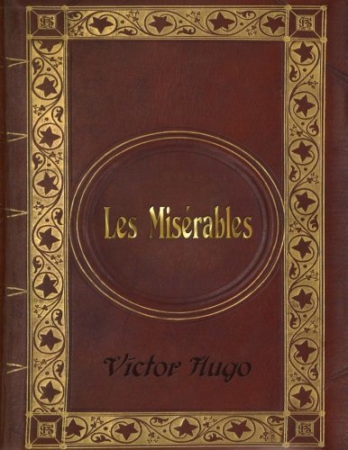 Victor Hugo - Les Miserables by Victor Hugo | Goodreads