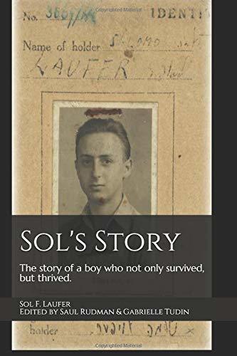 Sol's Story: The story of a boy who not only survived, but thrived. by ...